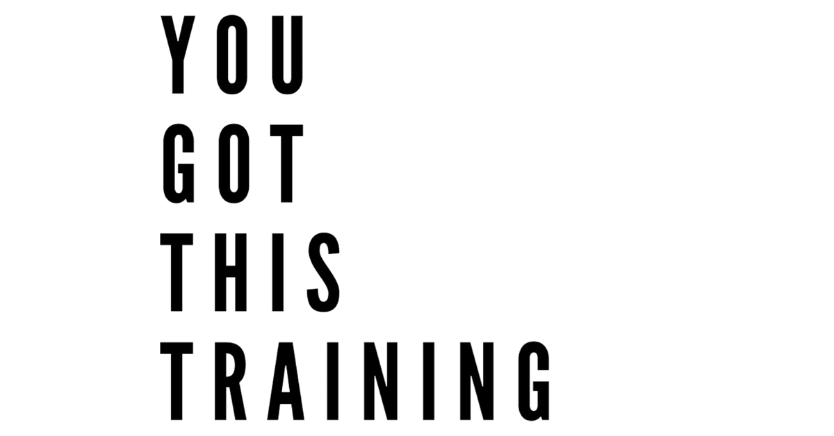 You Got This Fitness – You Got This Training